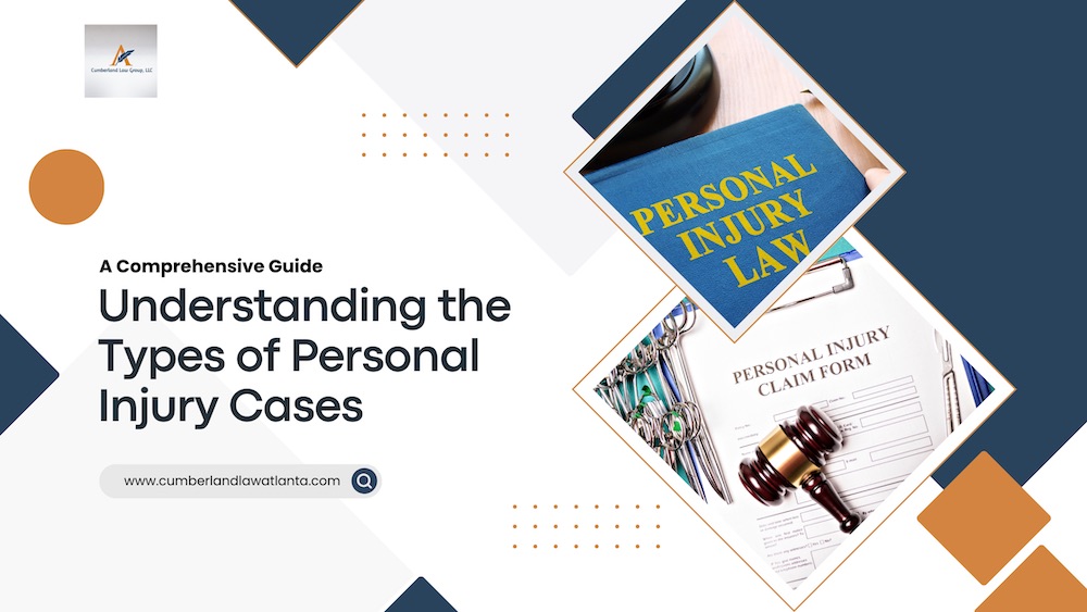 Understanding the Types of Personal Injury Cases: A Comprehensive Guide ...